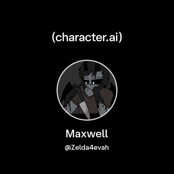 Chat with Maxwell | character.ai | Personalized AI for every moment of ...