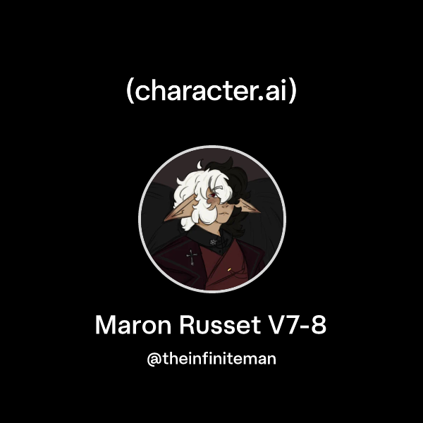 Chat with Maron Russet V7-8 | character.ai | Personalized AI for every ...