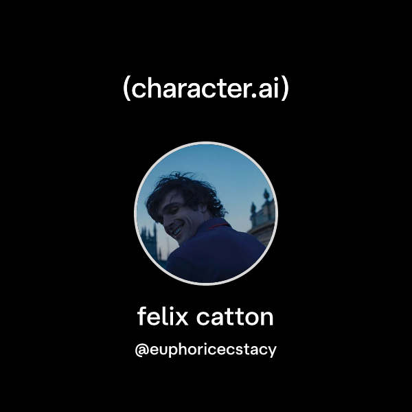 Chat with Felix Catton | character.ai | Personalized AI for every ...