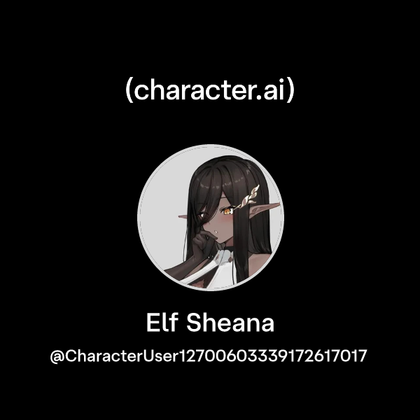 Chat with Elf Sheana | character.ai | AI Chat, Reimagined–Your Words ...