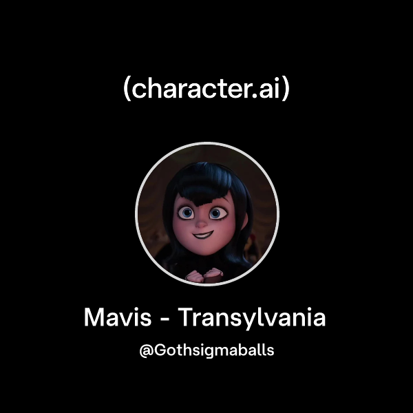Chat with Mavis - Transylvania | character.ai | AI Chat, Reimagined ...