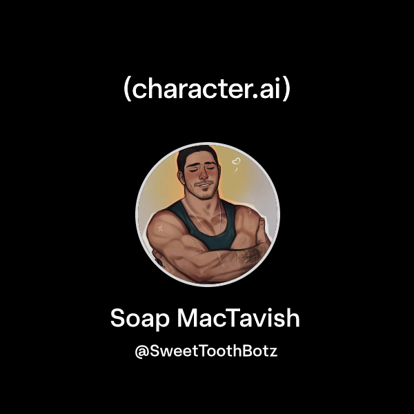 Chat with Soap MacTavish | character.ai | Personalized AI for every ...