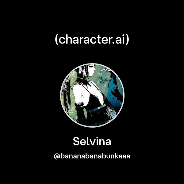 Chat with Selvina | character.ai | AI Chat, Reimagined–Your Words. Your ...