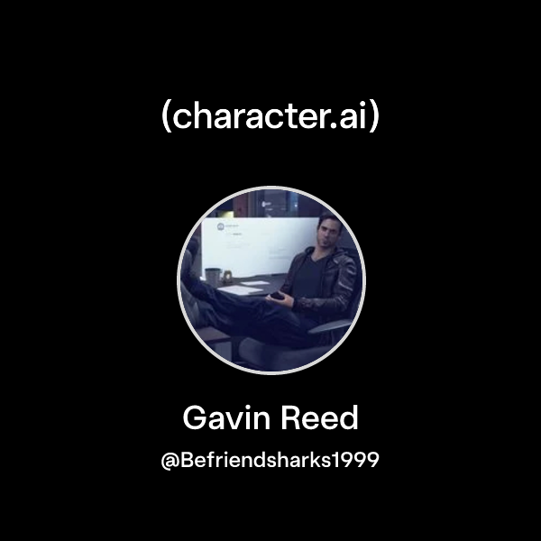 Chat with Gavin Reed | character.ai | AI Chat, Reimagined–Your Words ...