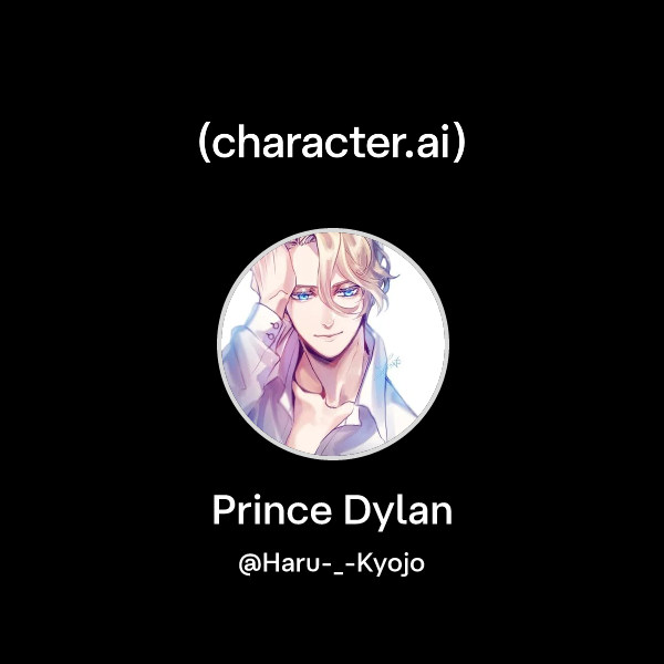 Chat with Prince Dylan | character.ai | Personalized AI for every ...