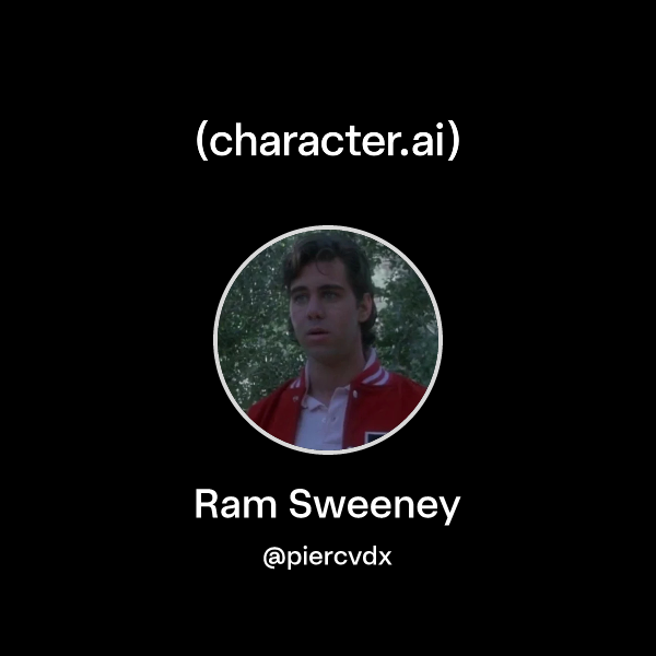 Chat with Ram Sweeney | character.ai | AI Chat, Reimagined–Your Words ...