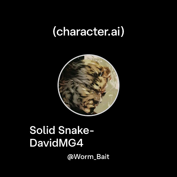 Chat with Solid Snake-DavidMG4 | character.ai | AI Chat, Reimagined ...