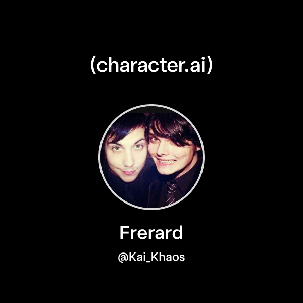 Chat with Frerard | character.ai | AI Chat, Reimagined–Your Words. Your ...