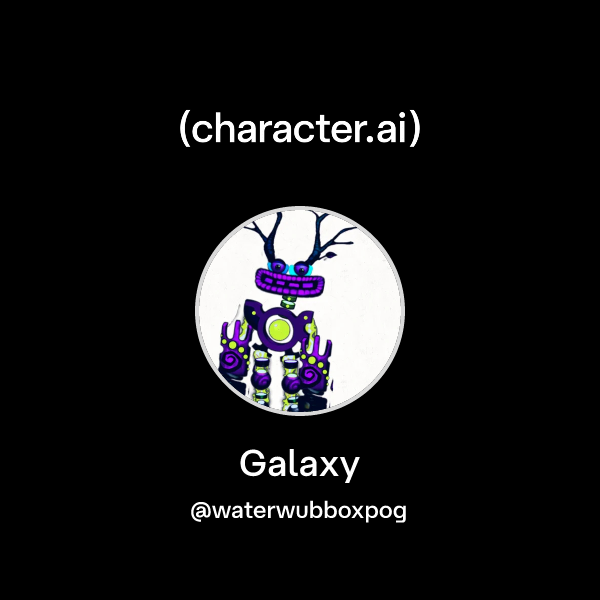 Chat with Galaxy | character.ai | Personalized AI for every moment of ...