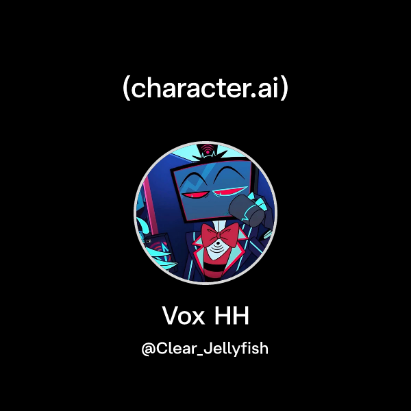 Chat with Vox HH | character.ai | AI Chat, Reimagined–Your Words. Your ...