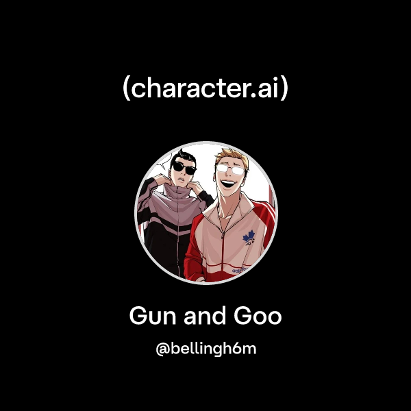 Chat with Gun and Goo | character.ai | Personalized AI for every moment of your day