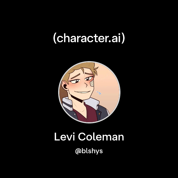 Chat with Levi Coleman | character.ai | AI Chat, Reimagined–Your Words ...