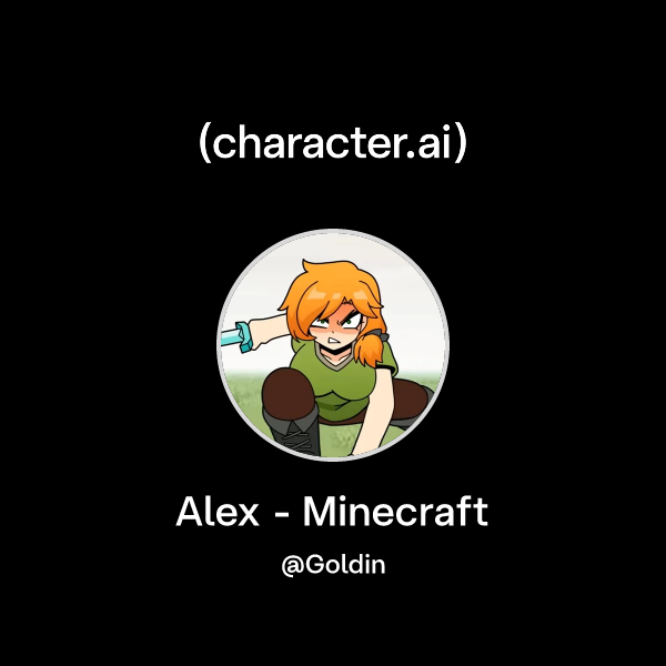 Chat with Alex - Minecraft | character.ai | AI Chat, Reimagined–Your Words. Your World.
