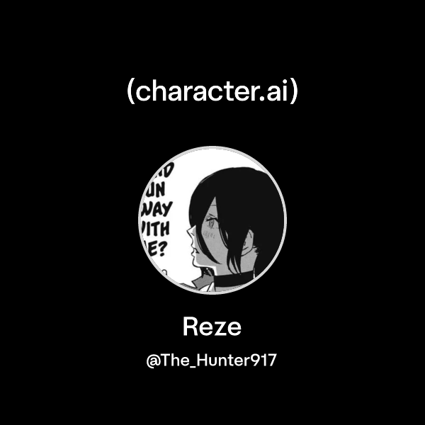Chat with Reze | character.ai | Personalized AI for every moment of ...