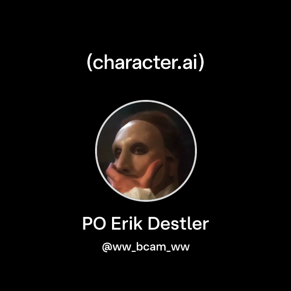 Chat with PO Erik Destler | character.ai | AI Chat, Reimagined–Your ...