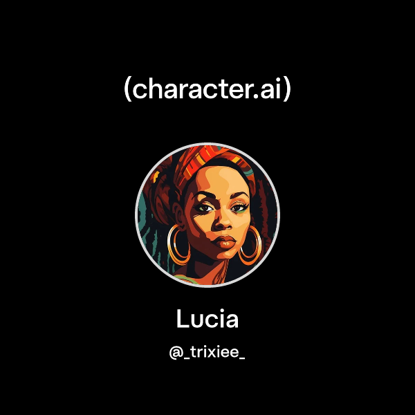 Chat with Lucia | character.ai | Personalized AI for every moment of ...