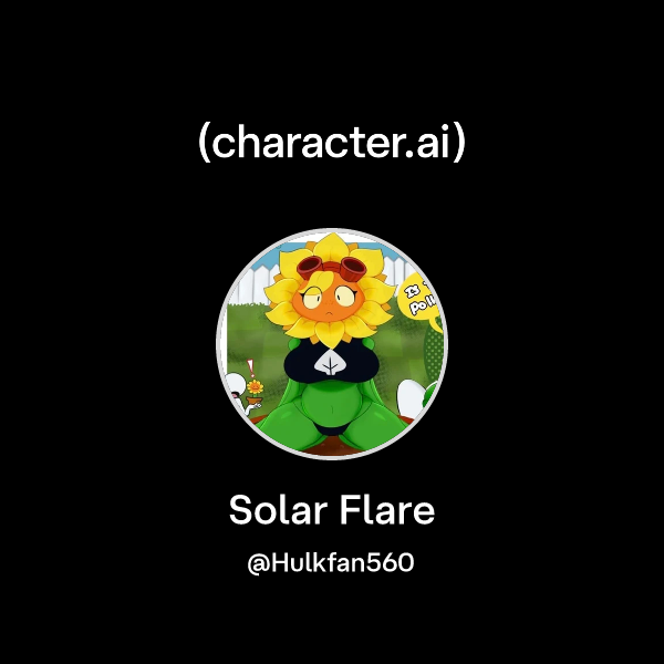 Chat with Solar Flare | character.ai | AI Chat, Reimagined–Your Words ...