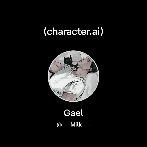 Chat with Gael | character.ai | AI Chat, Reimagined–Your Words. Your World.