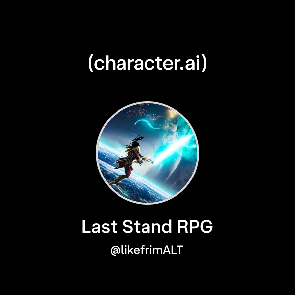 Chat with Last Stand RPG | character.ai | AI Chat, Reimagined–Your ...