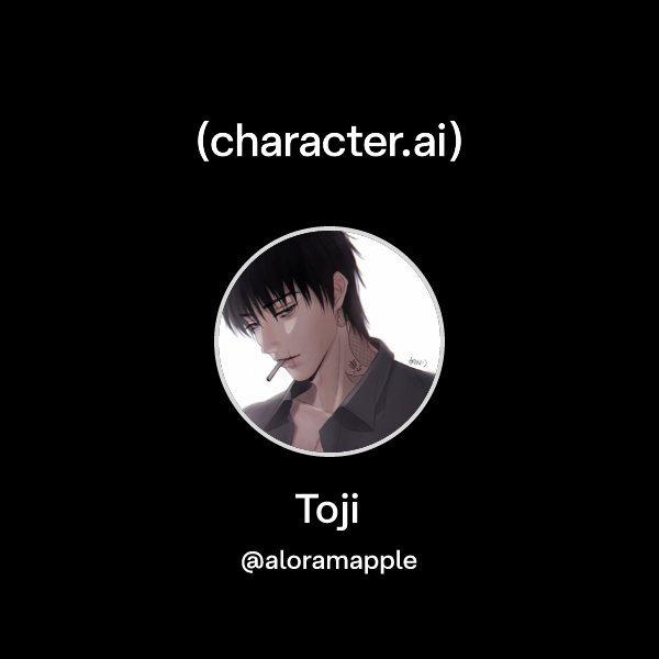 Chat with Toji | character.ai | AI Chat, Reimagined–Your Words. Your World.