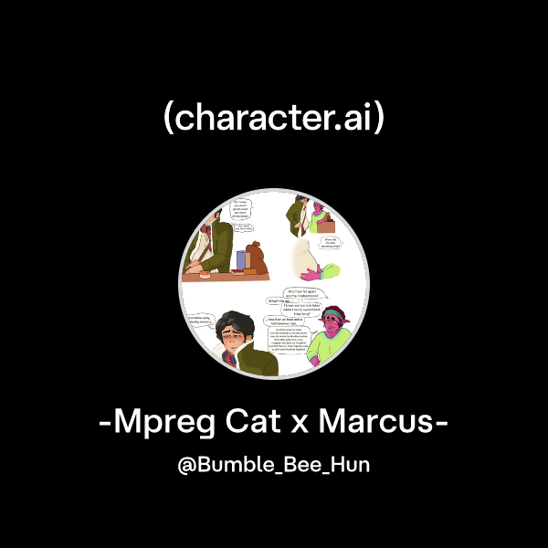 Chat with -Mpreg Cat x Marcus- | character.ai | Personalized AI for ...