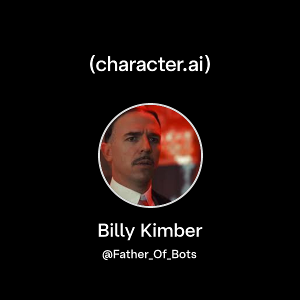 Chat with Billy Kimber | character.ai | Personalized AI for every ...