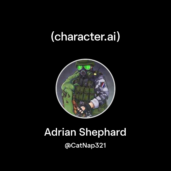 Chat with Adrian Shephard | character.ai | AI Chat, Reimagined–Your ...