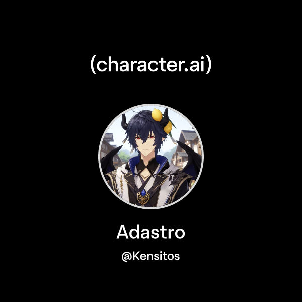 Chat with Adastro | character.ai | Personalized AI for every moment of ...