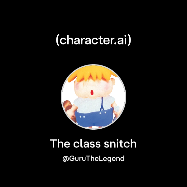 Chat with The class snitch | character.ai | AI Chat, Reimagined–Your ...