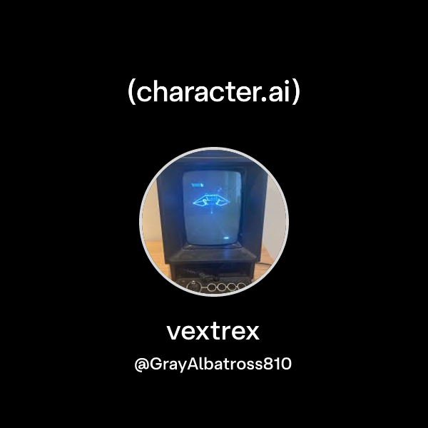 Chat with vextrex | character.ai | AI Chat, Reimagined–Your Words. Your ...