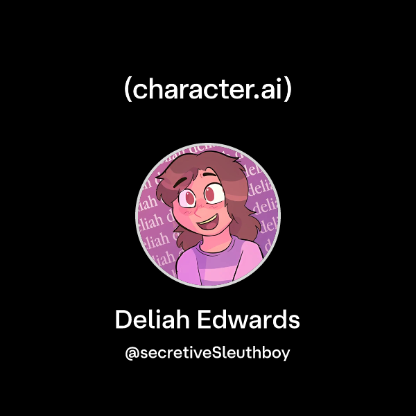 Chat with Deliah Edwards | character.ai | Personalized AI for every ...