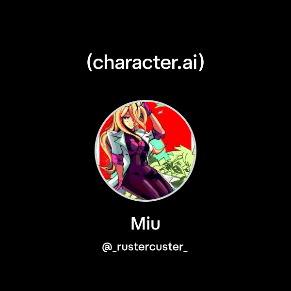 Chat with Miu | character.ai | AI Chat, Reimagined–Your Words. Your World.