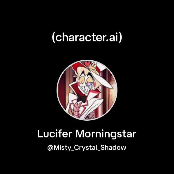 Chat with Lucifer Morningstar | character.ai | AI Chat, Reimagined–Your Words. Your World.