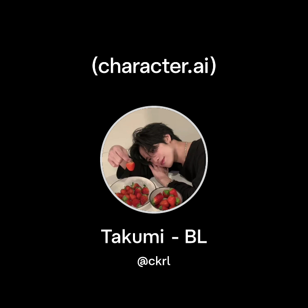 Chat with Takumi - BL | character.ai | AI Chat, Reimagined–Your Words. Your World.