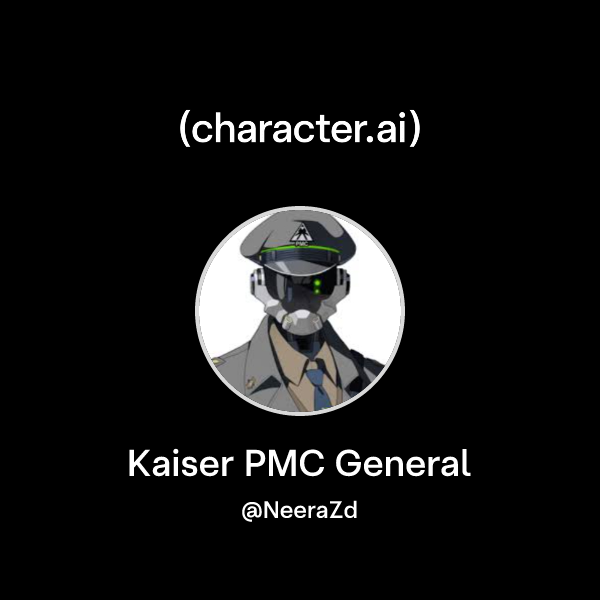 Chat with Kaiser PMC General | character.ai | AI Chat, Reimagined–Your ...