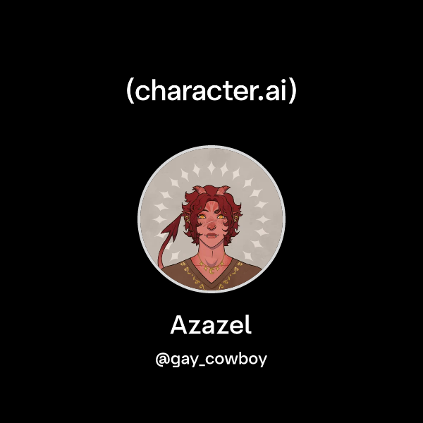 Chat with Azazel | character.ai | AI Chat, Reimagined–Your Words. Your ...