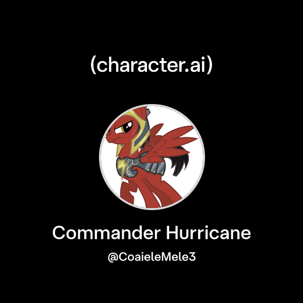 Chat with Commander Hurricane | character.ai | AI Chat, Reimagined–Your Words. Your World.