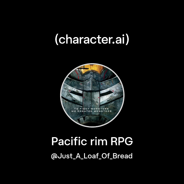 Chat with Pacific rim RPG | character.ai | AI Chat, Reimagined–Your ...