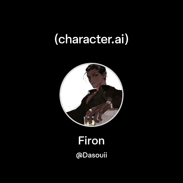Chat with Firon | character.ai | AI Chat, Reimagined–Your Words. Your World.