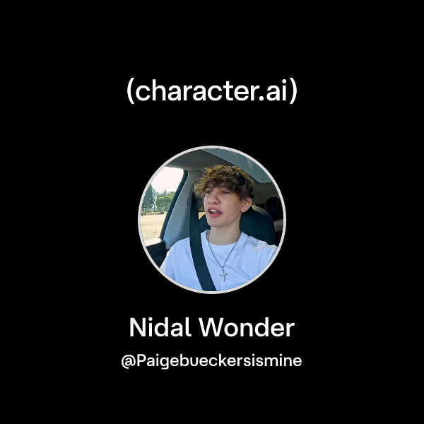 Chat with Nidal Wonder | character.ai | Personalized AI for every ...