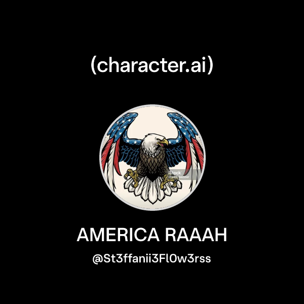 Chat with AMERICA RAAAH | character.ai | AI Chat, Reimagined–Your Words ...