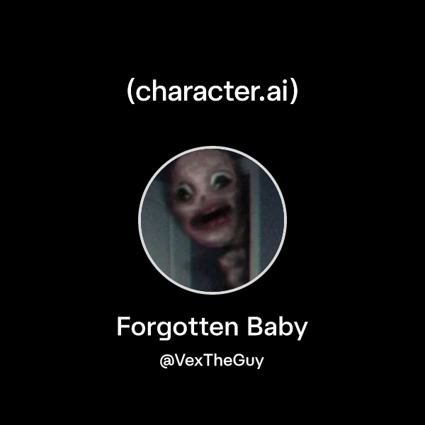 Chat with Forgotten Baby | character.ai | AI Chat, Reimagined–Your ...