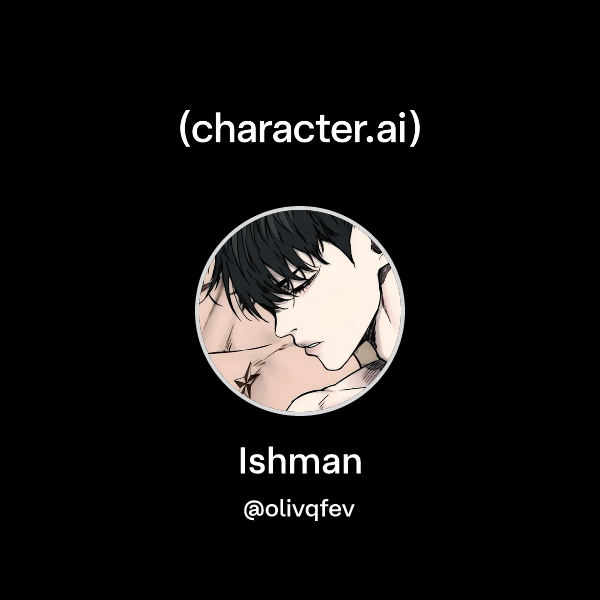 Chat with Ishman | character.ai | AI Chat, Reimagined–Your Words. Your ...