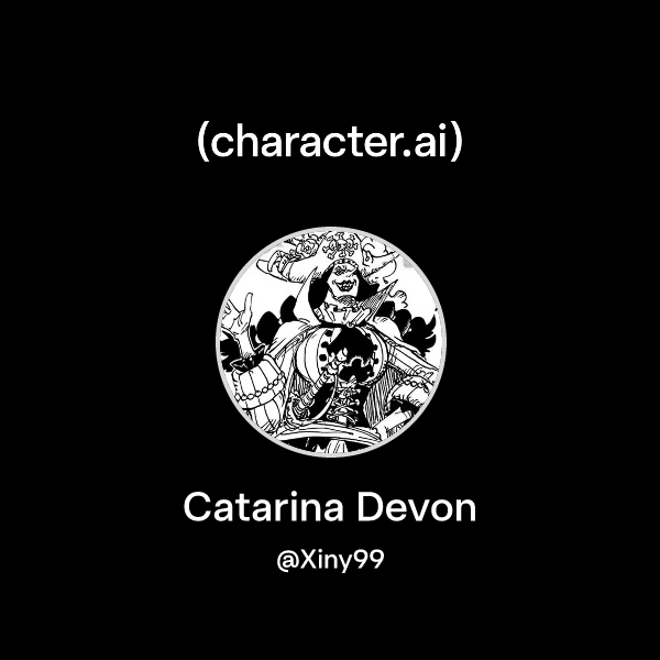 Chat with Catarina Devon | character.ai | AI Chat, Reimagined–Your ...