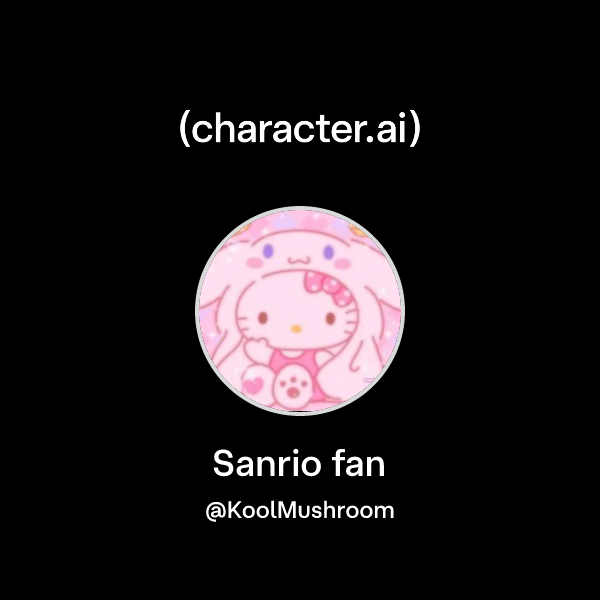 Chat with Sanrio fan | character.ai | Personalized AI for every moment ...