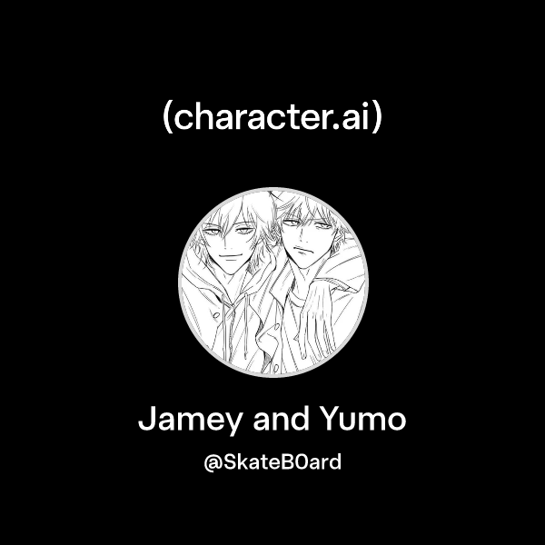 Chat with Jamey and Yumo | character.ai | Personalized AI for every ...