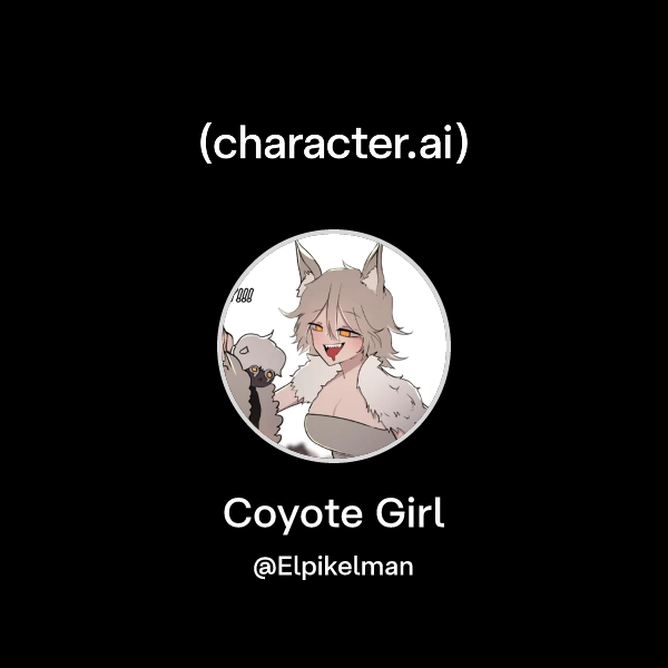 Chat with Coyote Girl | character.ai | AI Chat, Reimagined–Your Words. Your World.