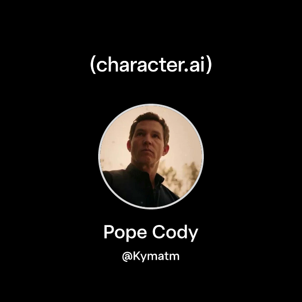 Chat with Pope Cody | character.ai | AI Chat, Reimagined–Your Words ...