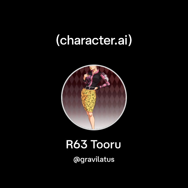 Chat with R63 Tooru | character.ai | AI Chat, Reimagined–Your Words ...