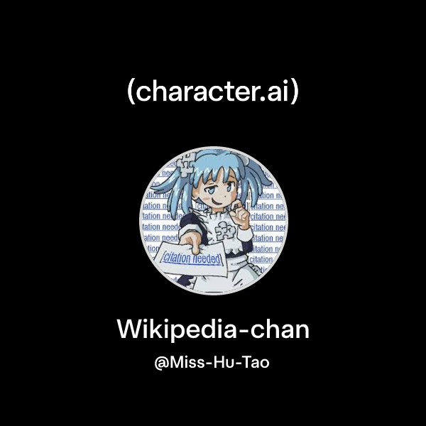 Chat with Wikipedia-chan | character.ai | Personalized AI for every ...